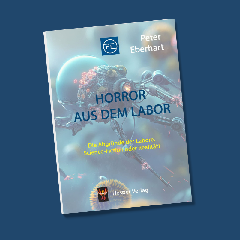 Horror aus dem Labor | Enthüllungen aus Spiez als Buch